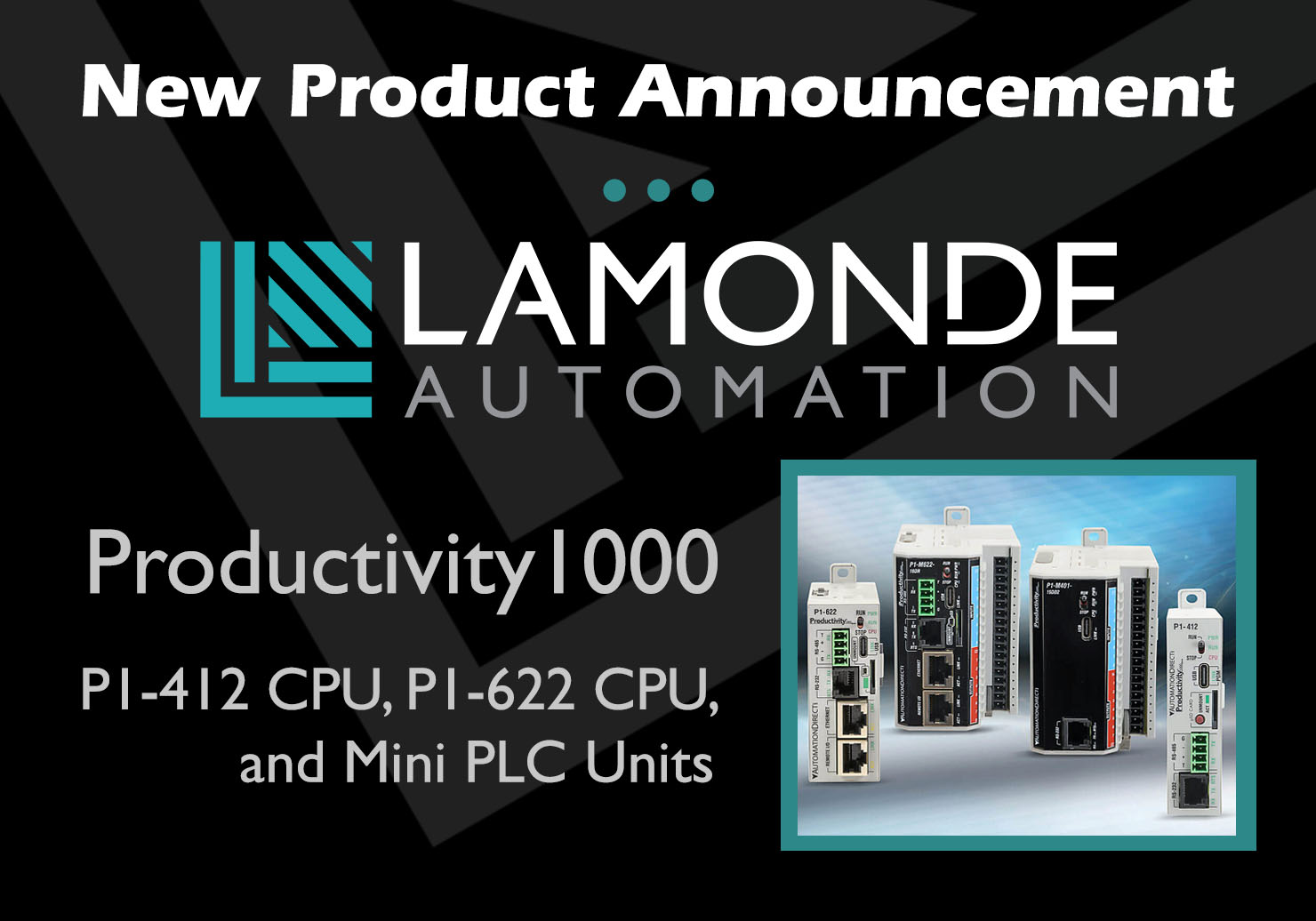 New Product Announcement P1-422, P1-622 and Mini PLC Units